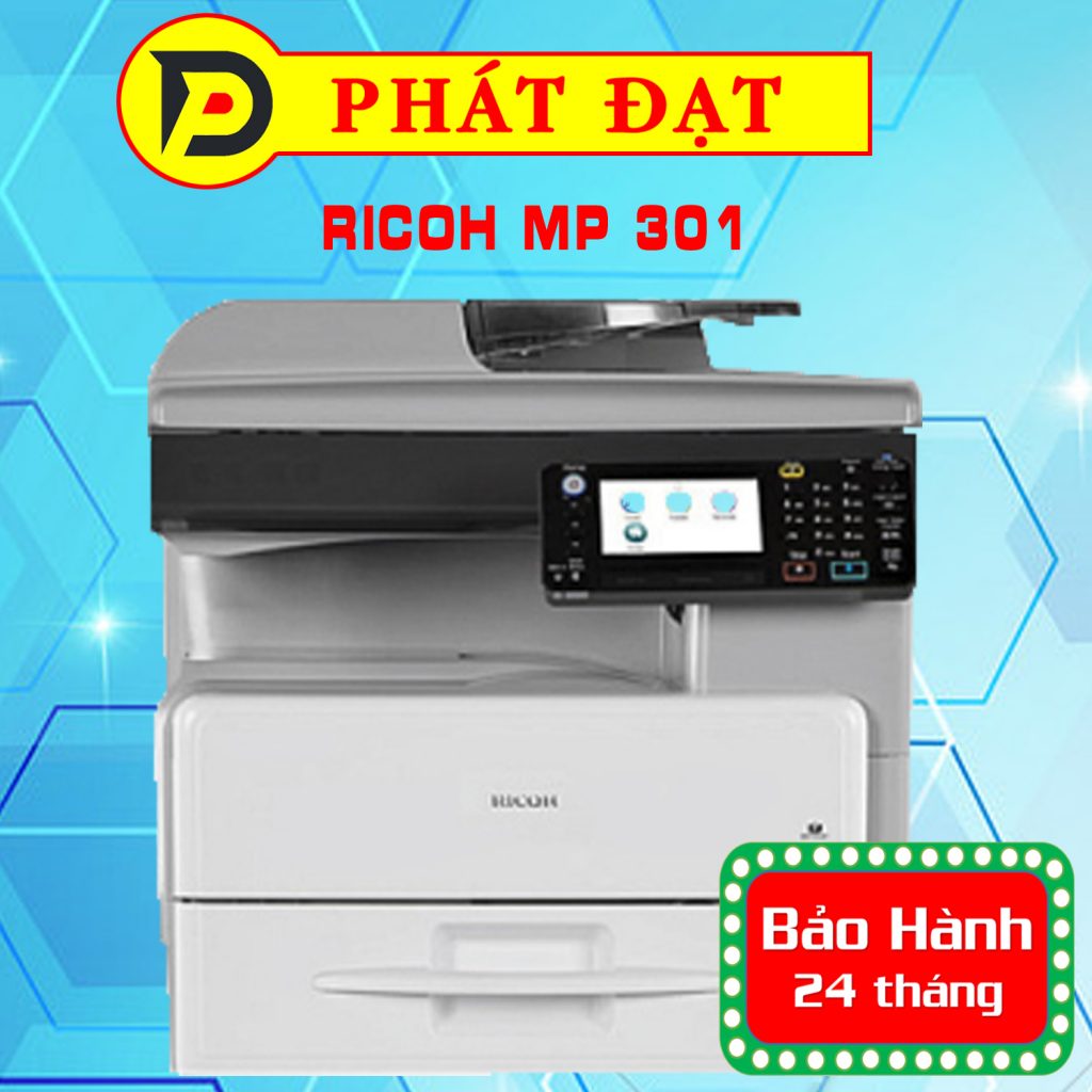 Máy Ricoh Mp 301 - Máy Photocopy Phát Đạt